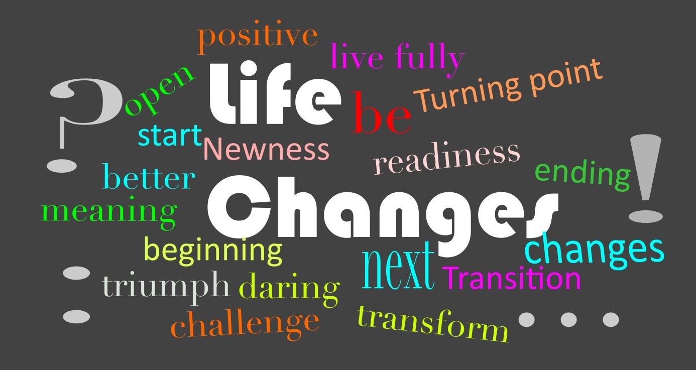 Life Changes: – Ally's Notebook